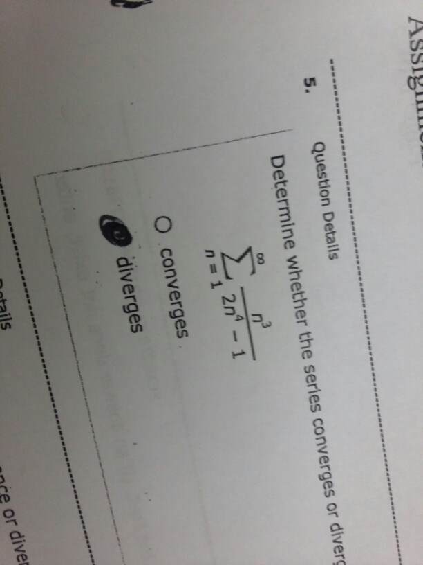 Solved Determine whether the series converges or diverges | Chegg.com