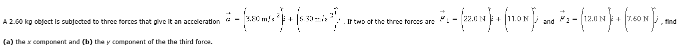Solved A 2 60 Kg Object Is Subjected To Three Forces That