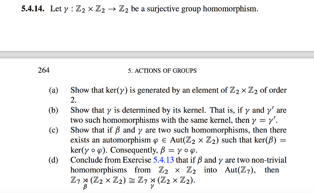 5.4.14. Let γ : Z2 x Z2 → Z2 be a surjective group | Chegg.com