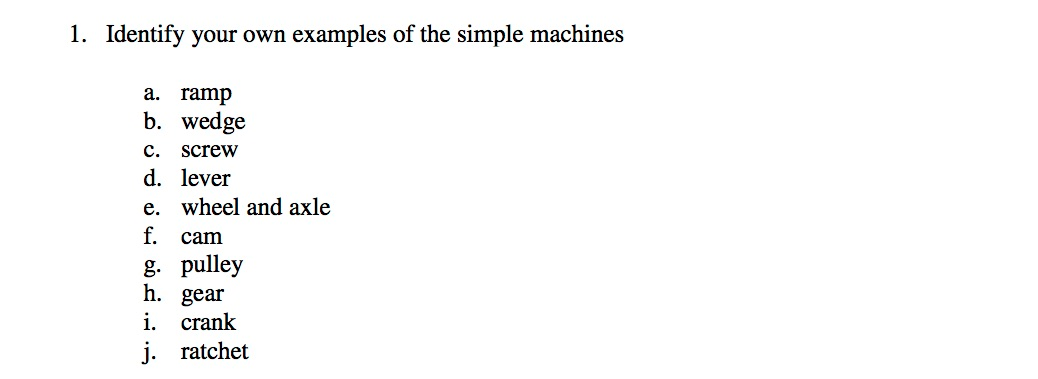 Solved Identify your own examples of the simple machines a. | Chegg.com