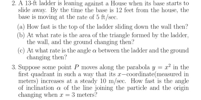 Solved A 13-ft ladder is leaning against a House when its | Chegg.com