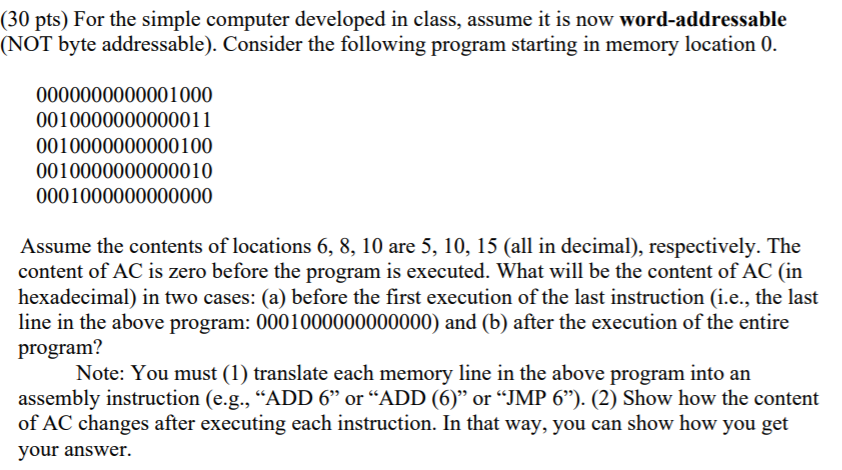(30 pts) For the simple computer developed in class, | Chegg.com
