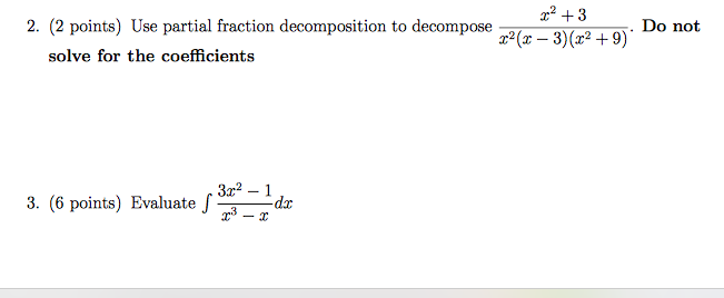 Solved Use partial fraction decomposition to decompose x^2 | Chegg.com