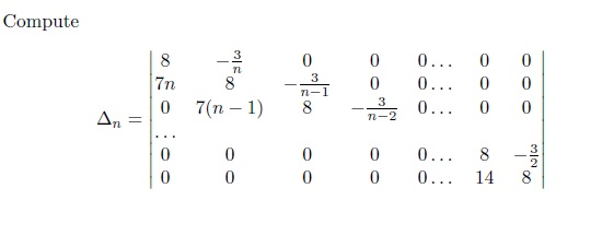 Solved 76. Compute the Determinant and Find the Recusive | Chegg.com