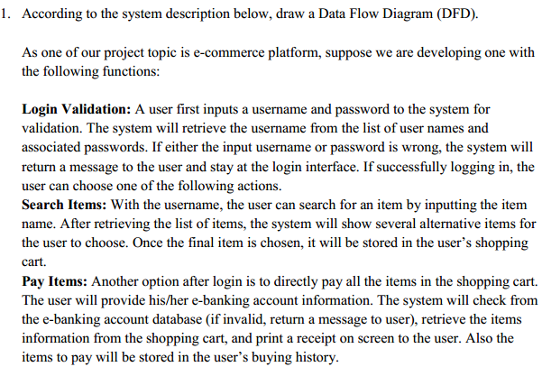 Solved According to the system description below, draw a | Chegg.com