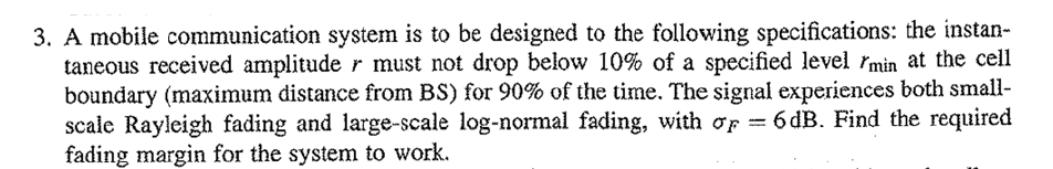 Solved 3. A mobile communication system is to be designed to | Chegg.com
