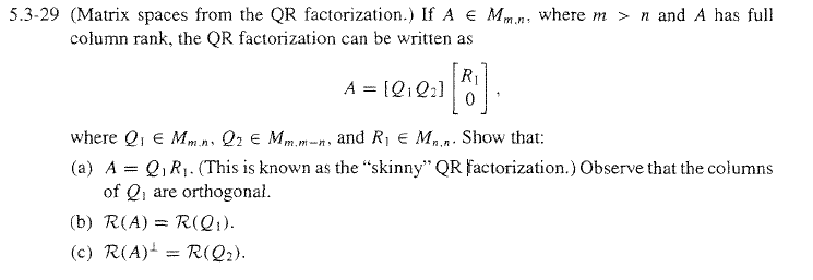 Solved 5 3 29 Matrix Spaces From The Qr Factorization If