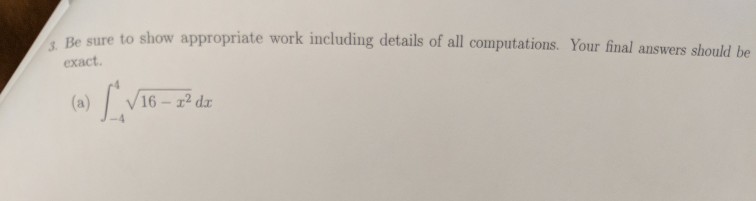 Solved 3 Be sure to show appropriate work including details | Chegg.com