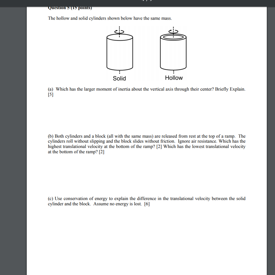Solved The hollow and solid cylinders shown below have the | Chegg.com