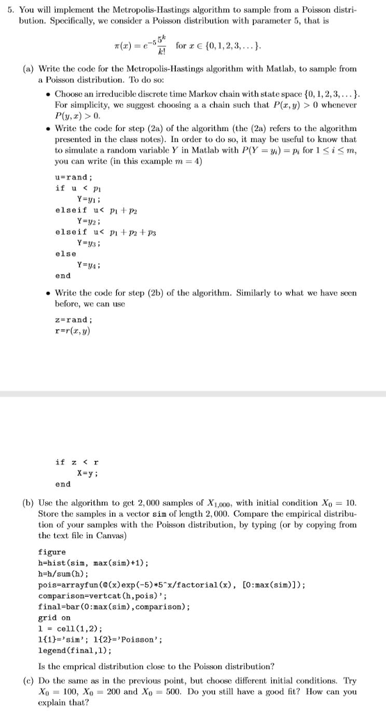 5. You will implement the Metropolis-Hastings | Chegg.com