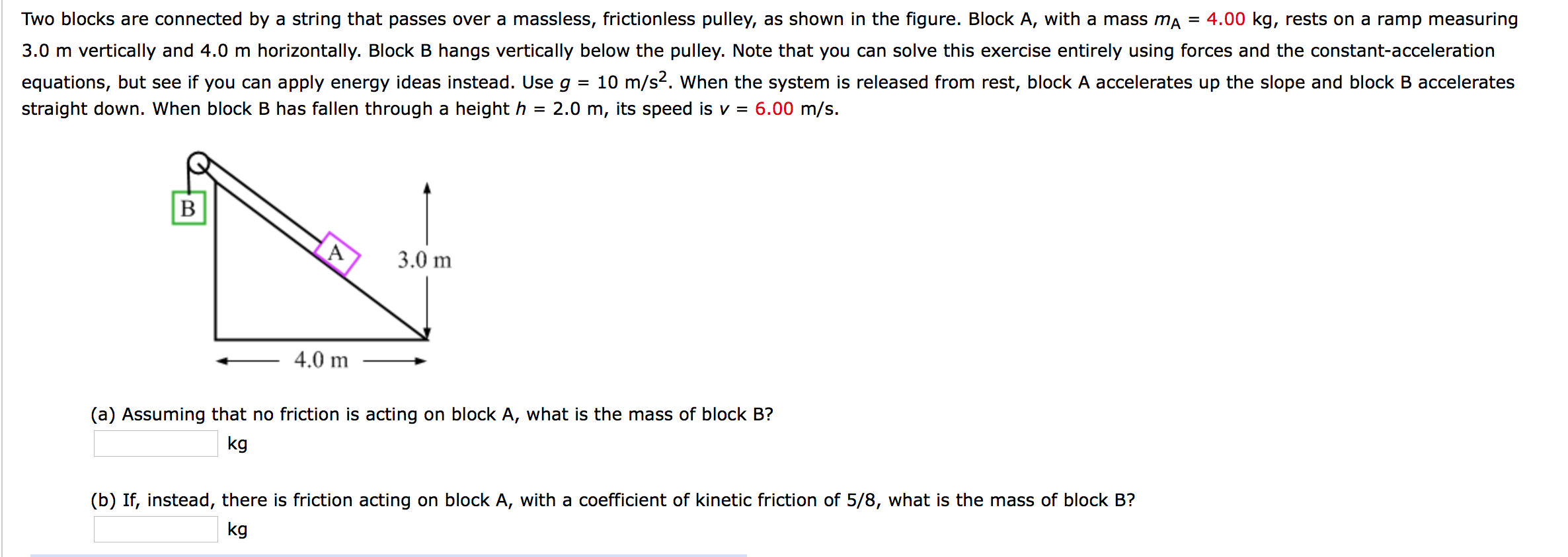 Solved Two blocks are connected by a string that passes over | Chegg.com