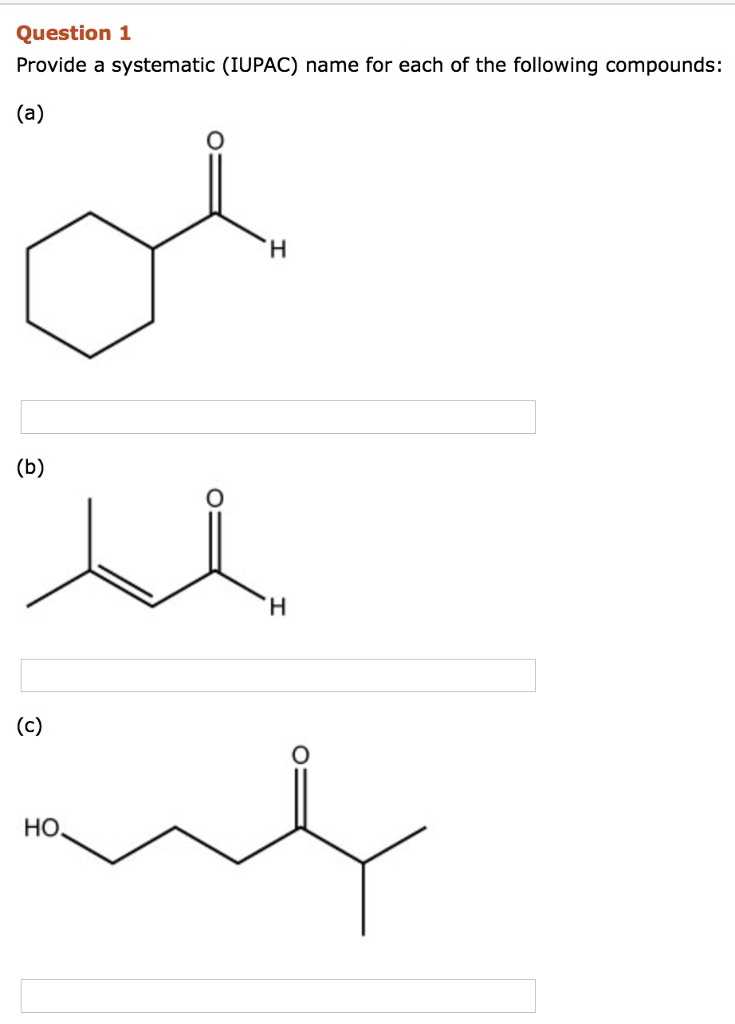 Solved 12.Provide a systematic (IUPAC) name for each of the | Chegg.com Solved 12.Provide a systematic (IUPAC) name for each of the | Chegg.com