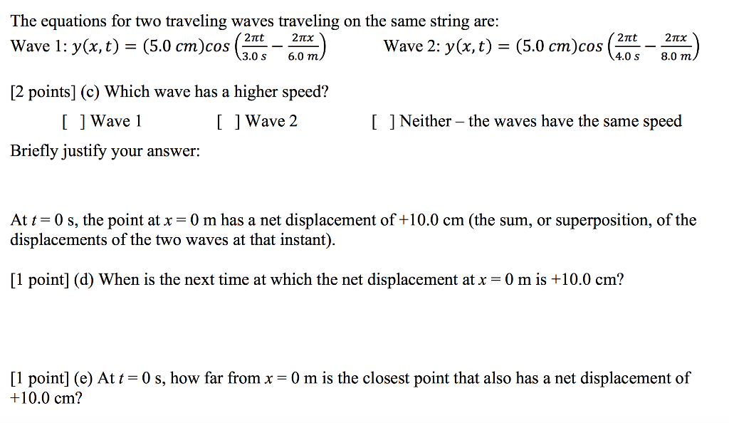 Solved The equations for two traveling waves traveling on | Chegg.com