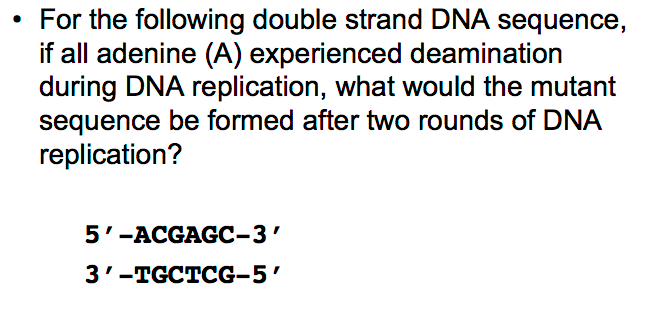 Solved For the following double strand DNA sequence, if all | Chegg.com
