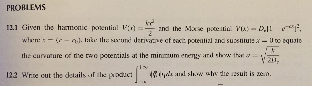 Solved Given the harmonic potential V(x) = kx^2/2 and the | Chegg.com