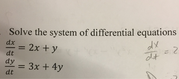Solved Solve the system of differential equations dx/dt = | Chegg.com