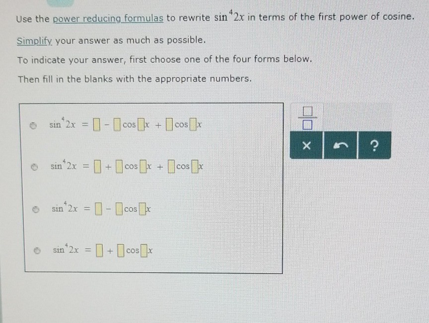 Solved Use the power reducing formulas to rewrite sin 12x in | Chegg.com