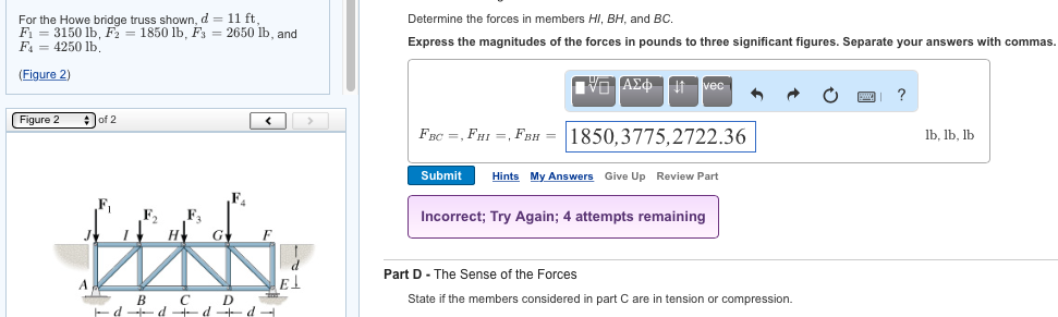 Solved For the Howe bridge truss shown, d = 11 ft, F_1 = | Chegg.com