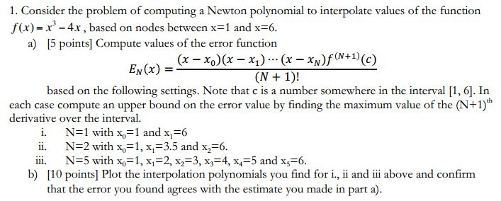 Solved Consider the problem of computing a Newton polynomial | Chegg.com