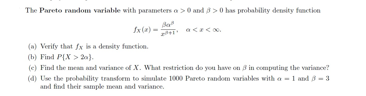 Solved The Pareto random variable with parameters alpha > 0 | Chegg.com