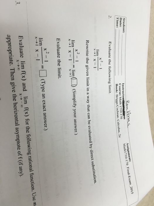Solved Evaluate the following limit. lim x^2 - 1/ x - 1 | Chegg.com