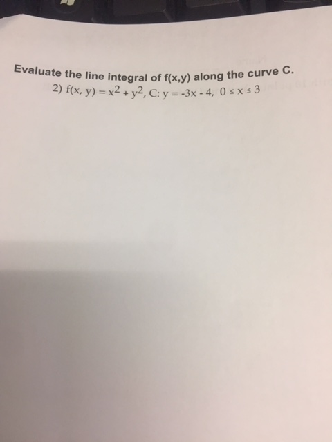 Solved e line integral of f(x,y) along the curve C x,y | Chegg.com