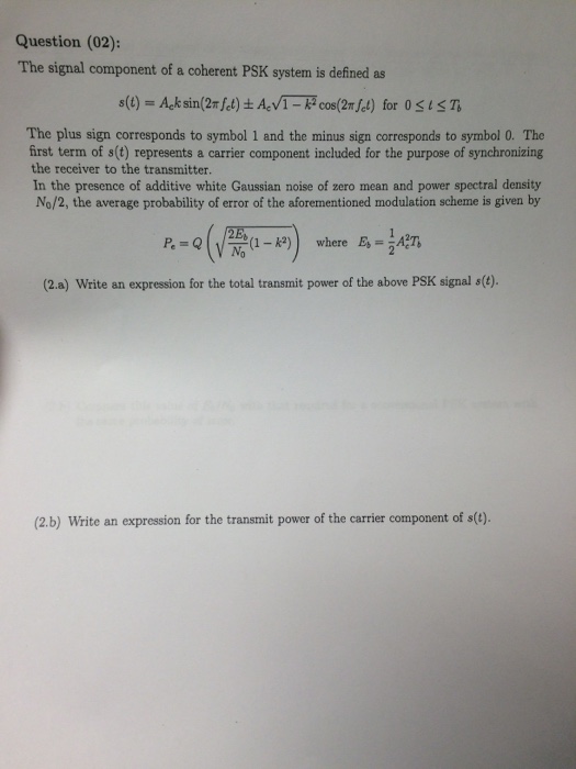 Solved Question 02 The Signal Component Of A Coherent Psk 