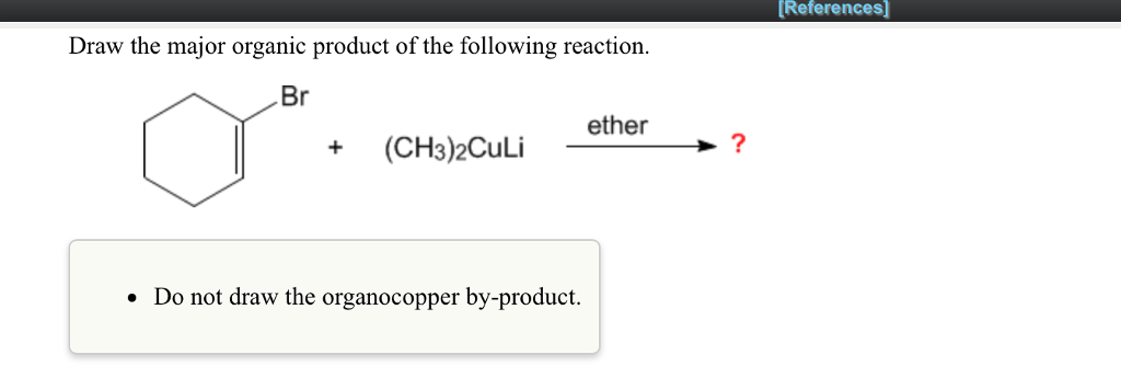 Solved References Draw the major organic product of the | Chegg.com