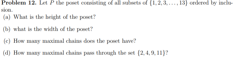 Solved Problem 12. Let P the poset consisting of all subsets | Chegg.com