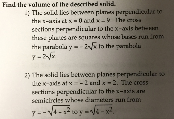 Solved Find The Volume Of The Described Solid 1 The Solid
