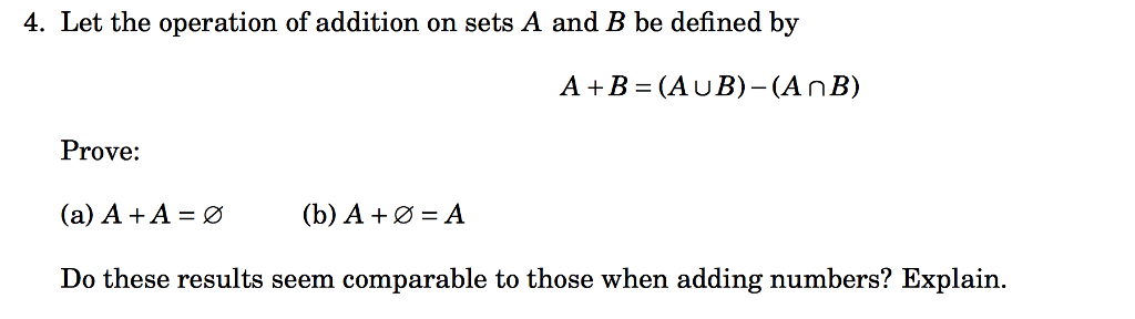 Solved Let the operation of addition on sets A and B be | Chegg.com