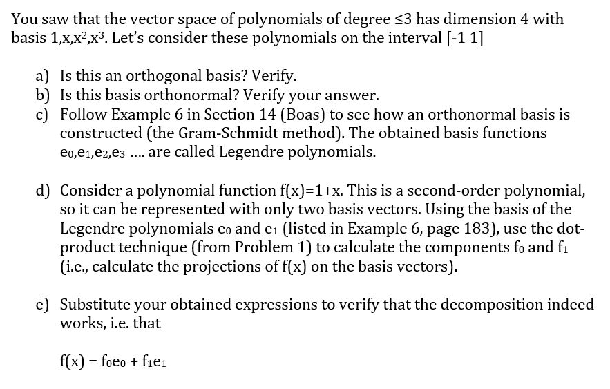 Solved You saw that the vector space of polynomials of | Chegg.com