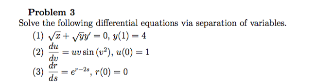 Solved Problem 3 Solve the following differential equations | Chegg.com