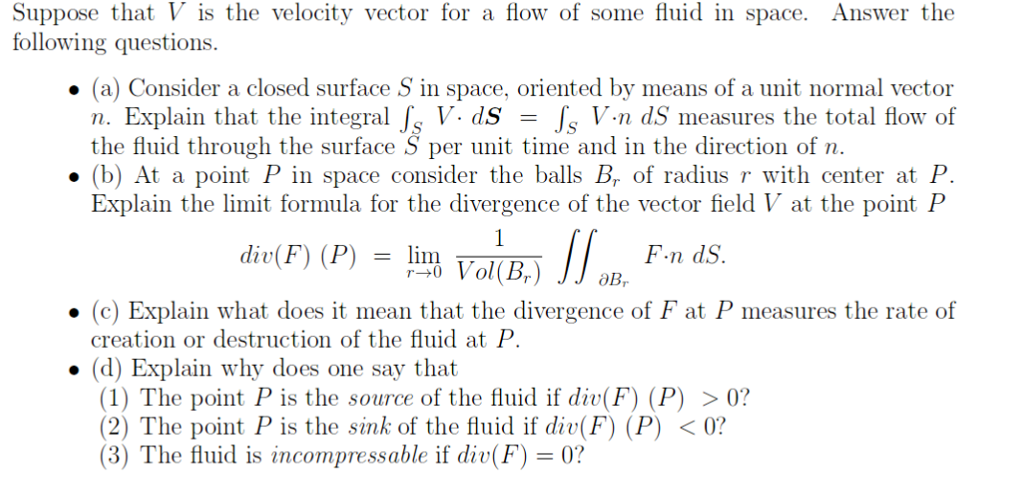 Solved Suppose that V is the velocity vector for a flow of | Chegg.com