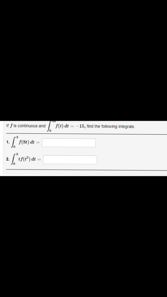 Solved If f is continuous and integral^.._0 f(t) dt = -15, | Chegg.com