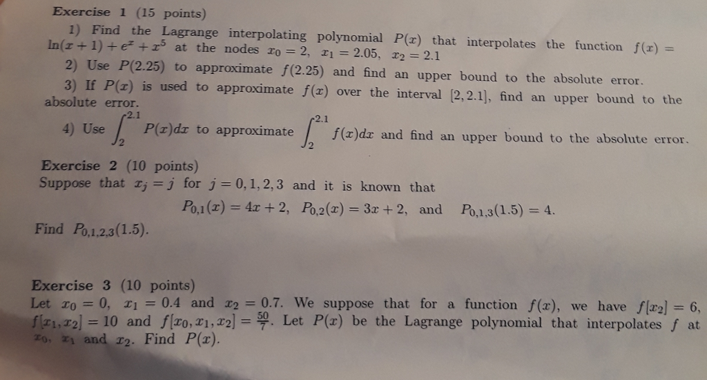 Solved Exercise 1 (15 points) 1) Find the Lagrange | Chegg.com