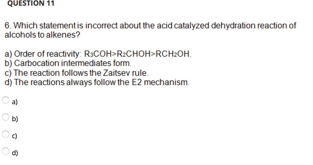 Solved QUESTION 11 6. Which statement is incorrect about the | Chegg.com