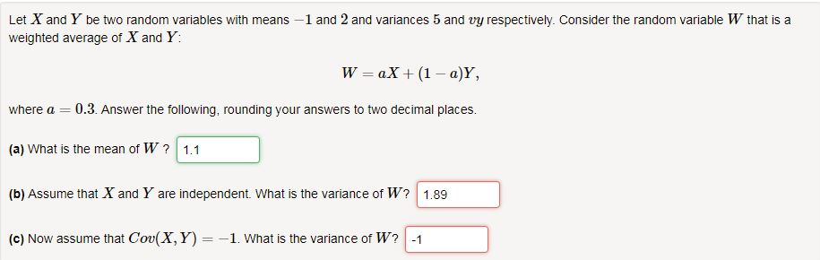 Solved Let X And Y Be Two Random Variables With Means 1 And