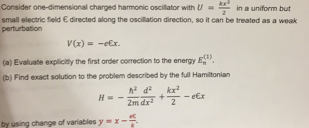 Solved Consider one-dimensional charged harmonic oscillator | Chegg.com