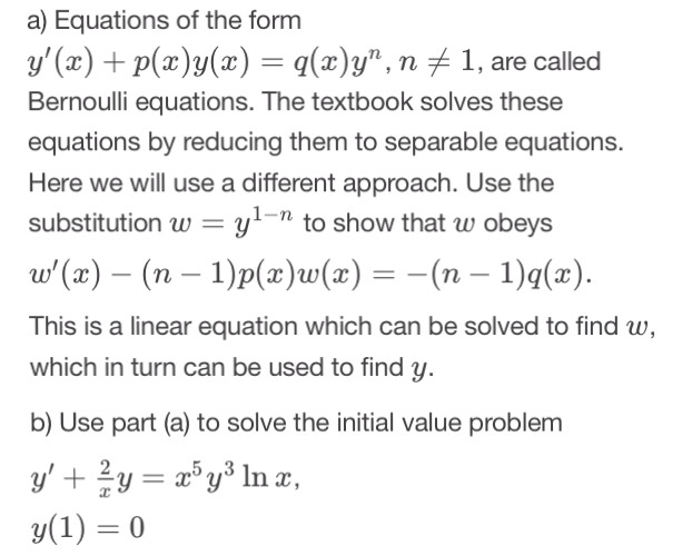 Solved Equations of the form y'(x) + p(x)y(x) = q(x)y^n, n | Chegg.com