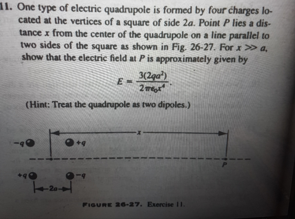 Solved 11. One type of electric quadrupole is formed by four | Chegg.com