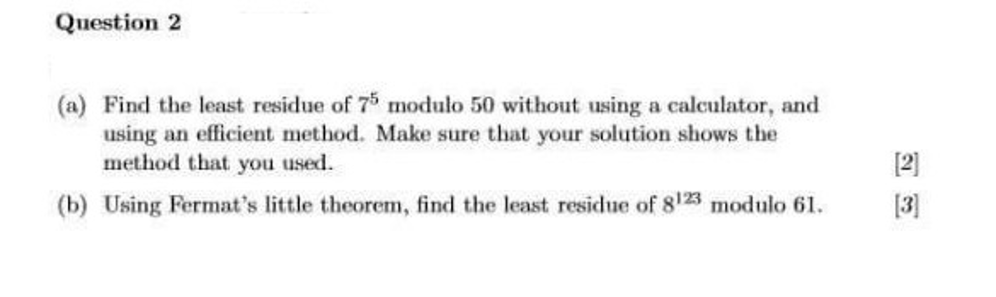 Solved Find the least residue of 7^5 modulo 50 without using | Chegg.com