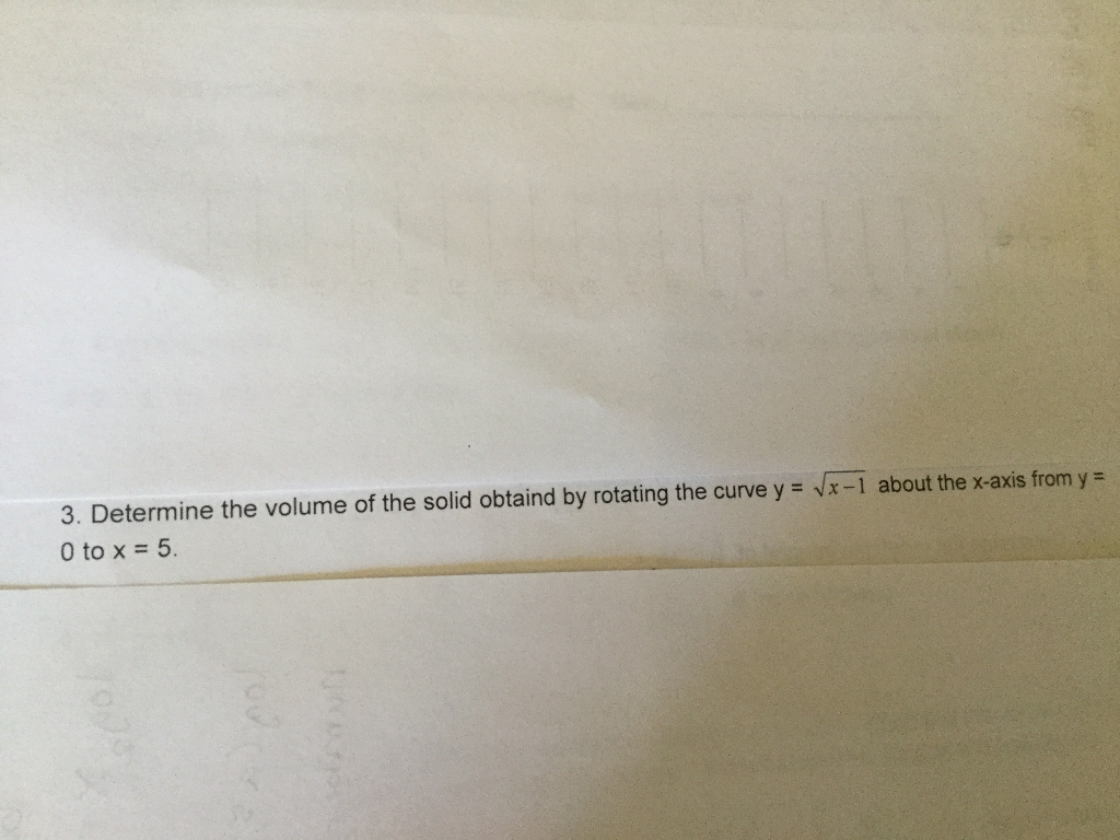 Solved Determine the volume of the solid obtained by | Chegg.com