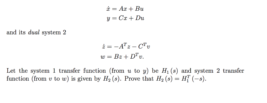 Solved x=Ax + Bu y=Cx + Du and its dual system 2 Let the | Chegg.com
