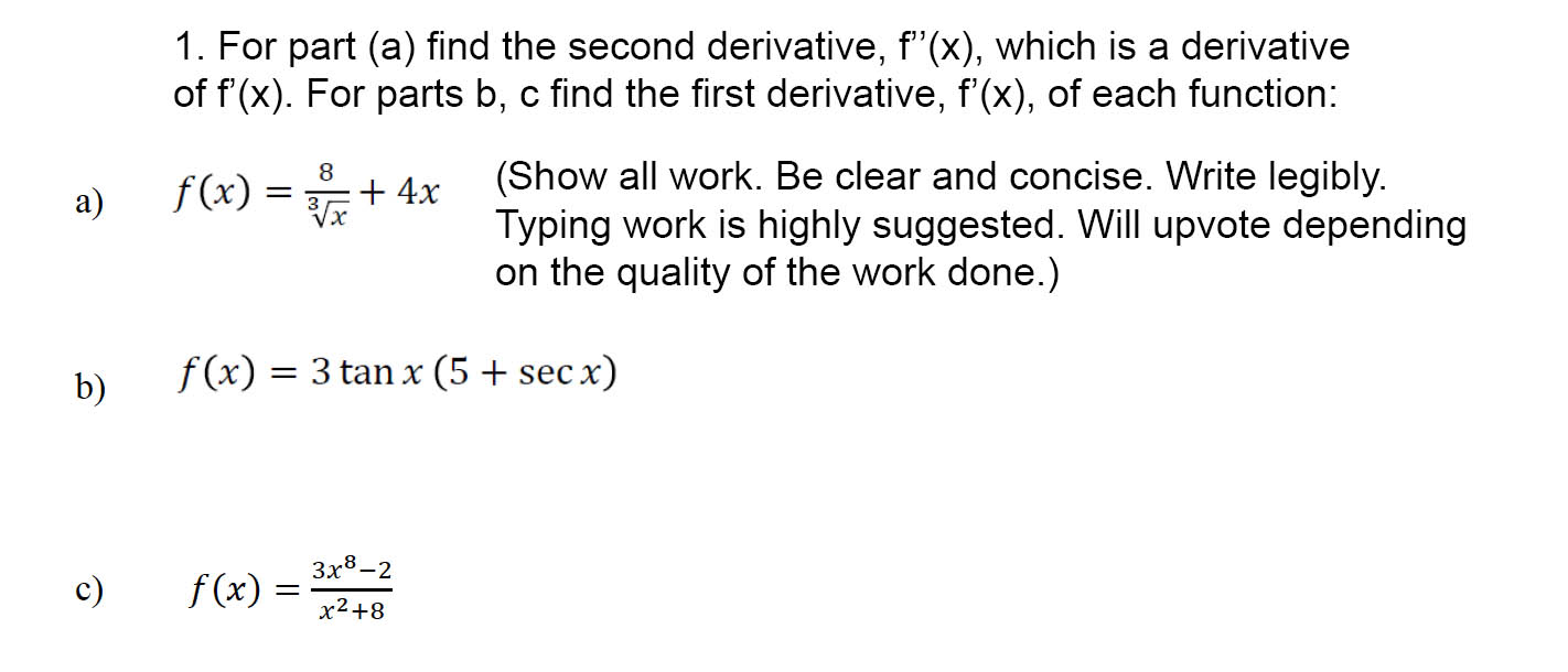 Solved For part (a) find the second derivative, f"(x), which | Chegg.com