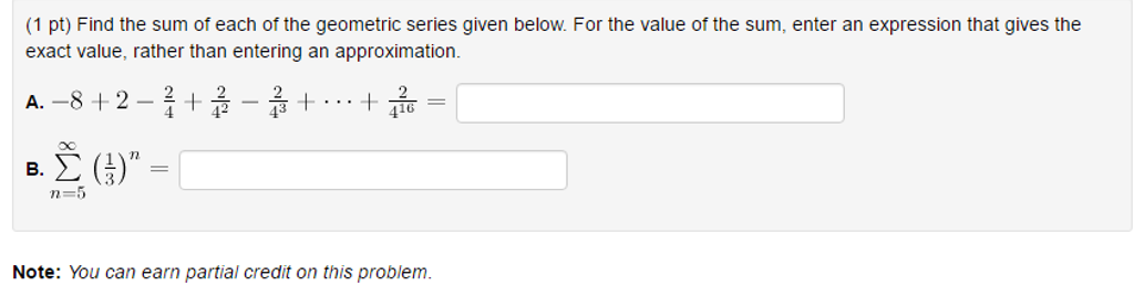 Solved Find the sum of each of the geometric series given | Chegg.com