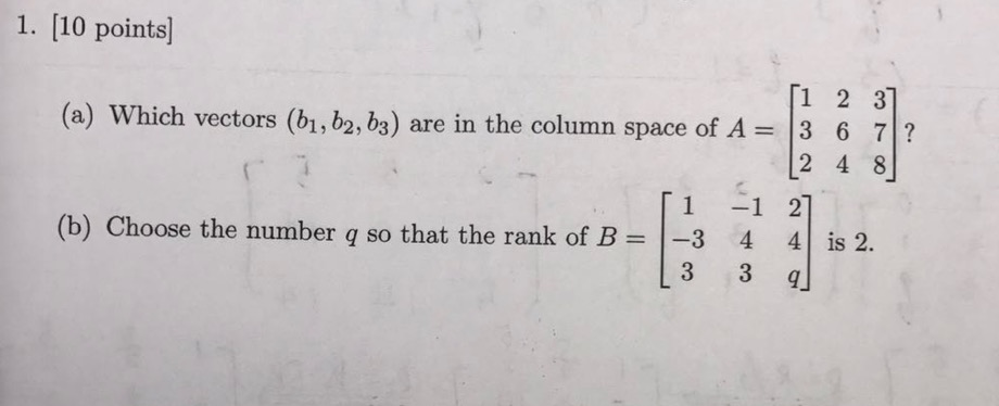 Solved which vectors (b1, b2, b3) are in the column space of | Chegg.com