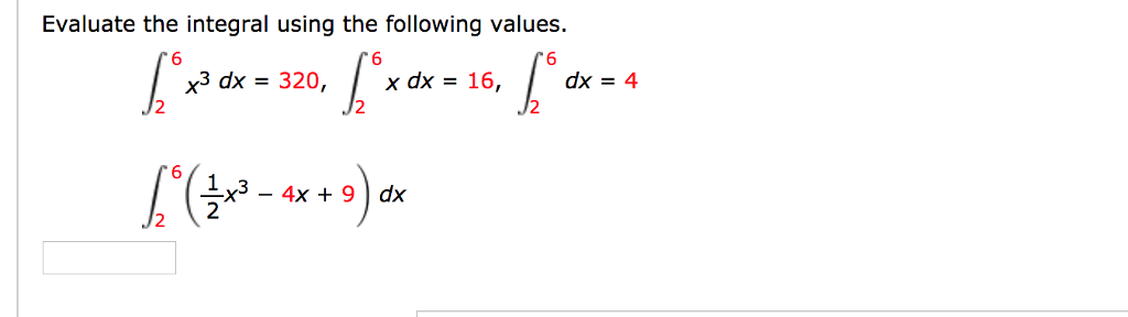 Solved Evaluate the integral using the following values. f6 | Chegg.com