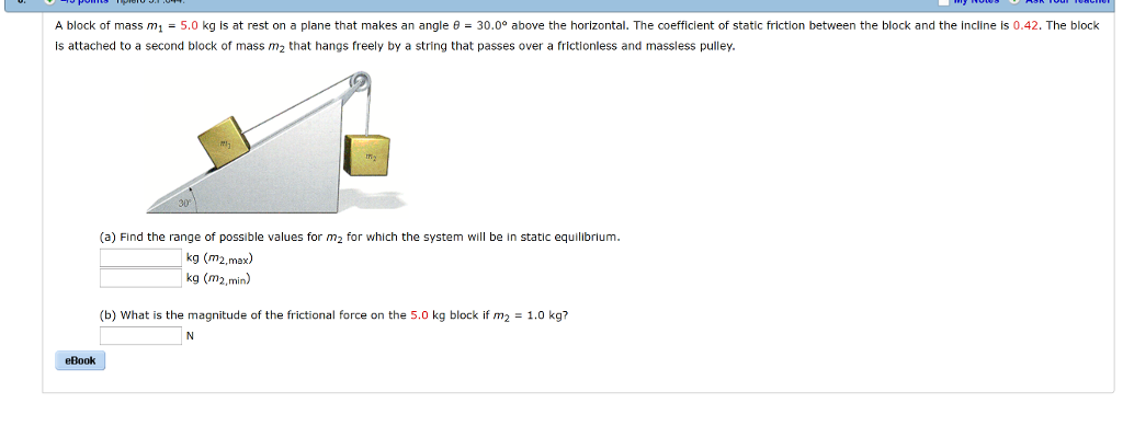 Solved A block of mass m1-5.0 kg is at rest on a plane that | Chegg.com