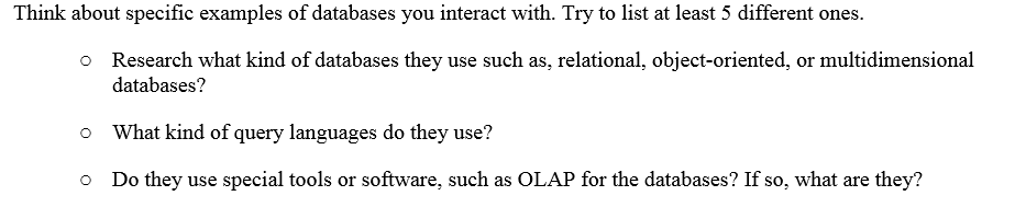 Solved Think about specific examples of databases you | Chegg.com
